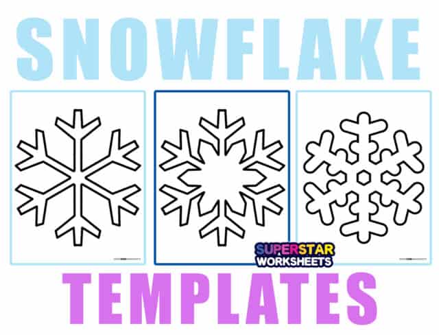 Snowflake Templates (Free Printables) - Superstar Worksheets