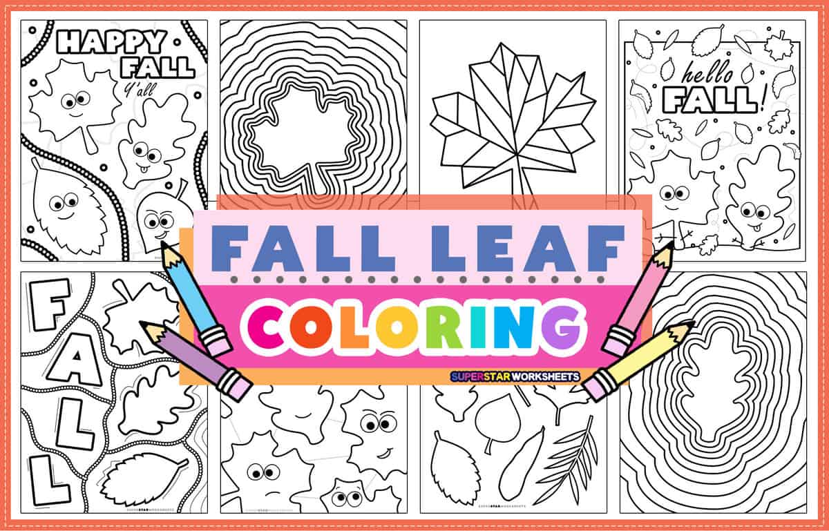 Fall Leaf Coloring Pages - Superstar Worksheets
