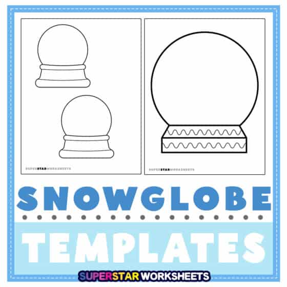 Snow Globe Templates (Free Printables) - Superstar Worksheets