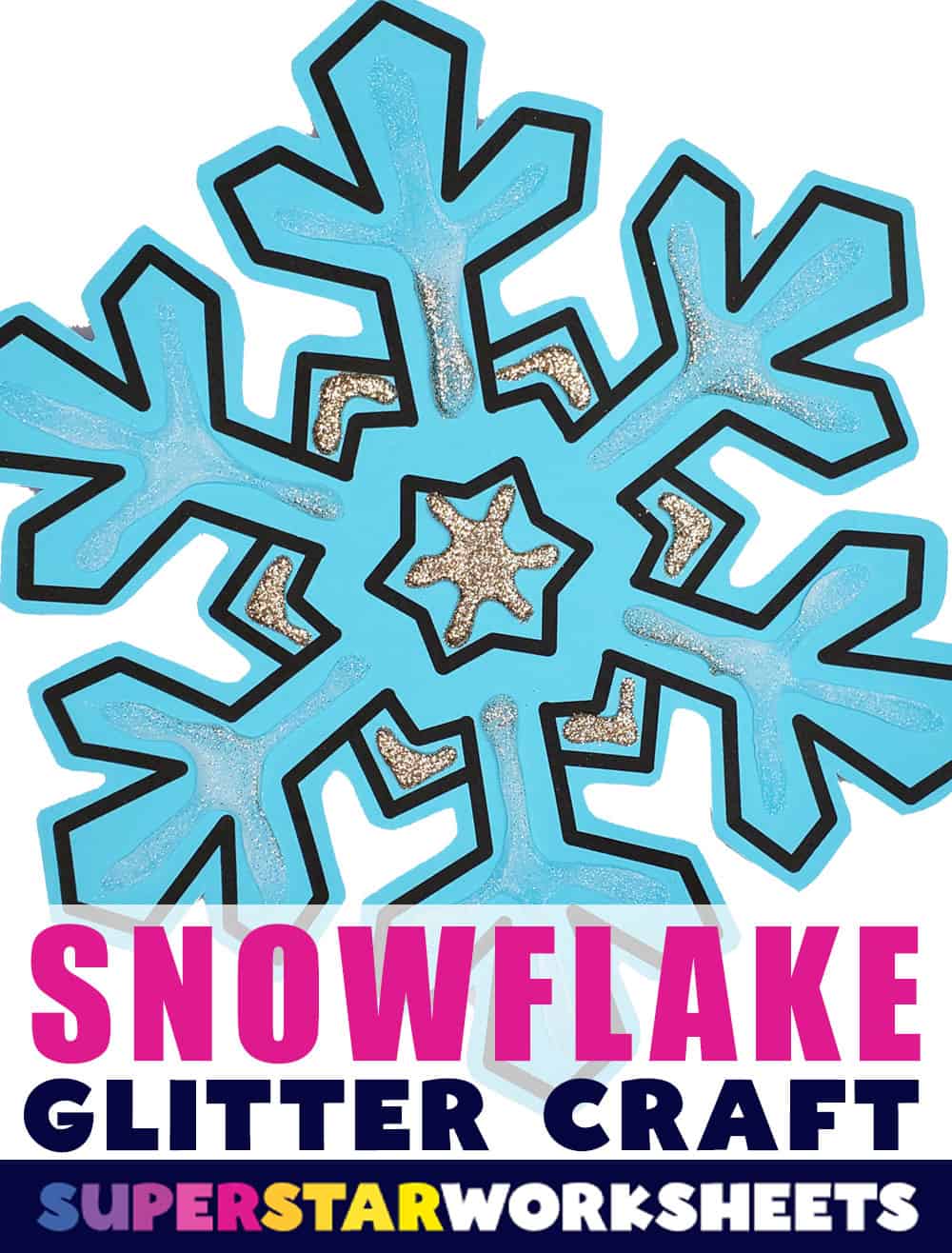Glitter Snowflake Craft - Superstar Worksheets