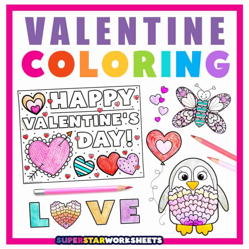 Valentine's Day Coloring Pages (Free Printables) - Superstar Worksheets