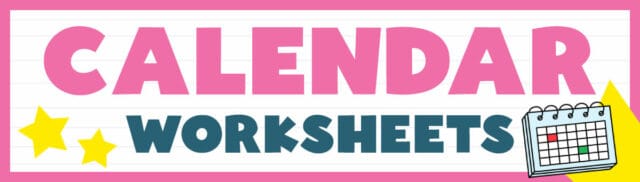 Calendar Worksheets - Superstar Worksheets
