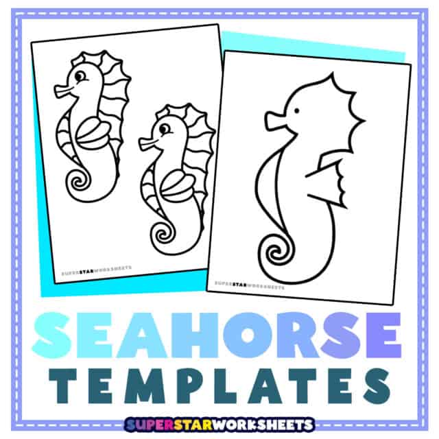Seahorse Template (Free Printables) - Superstar Worksheets