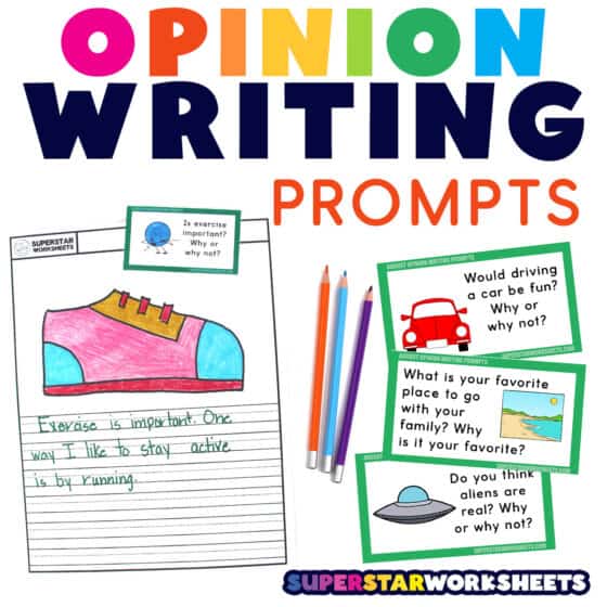 Opinion Writing Prompts - Superstar Worksheets