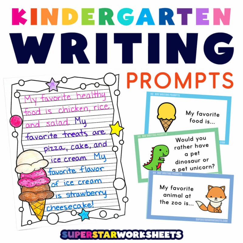 Kindergarten Writing Prompts - Superstar Worksheets