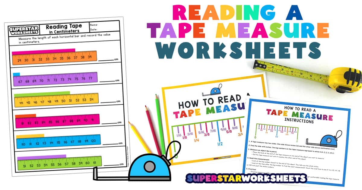 Reading a Tape Measure Worksheet - Superstar Worksheets