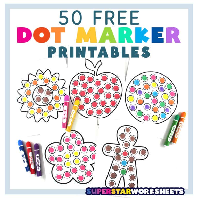 Dot Marker Printables - Superstar Worksheets