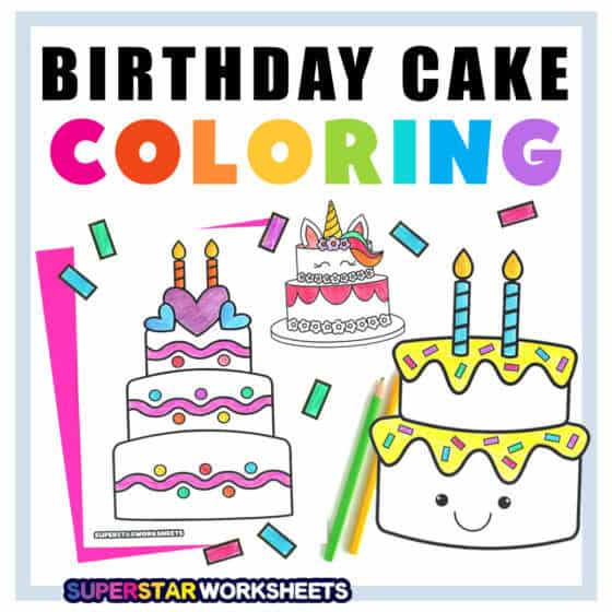 Birthday Cake Coloring Pages (Free Printables) - Superstar Worksheets