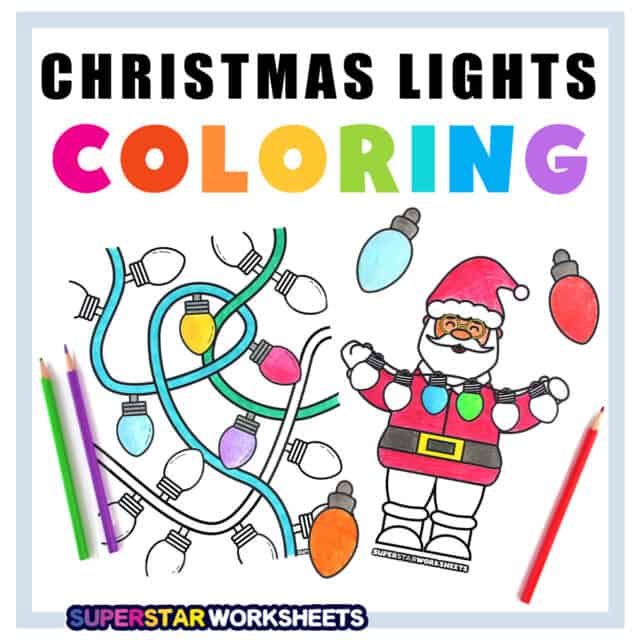 Christmas Lights Coloring Pages (Free Printables) - Superstar Worksheets
