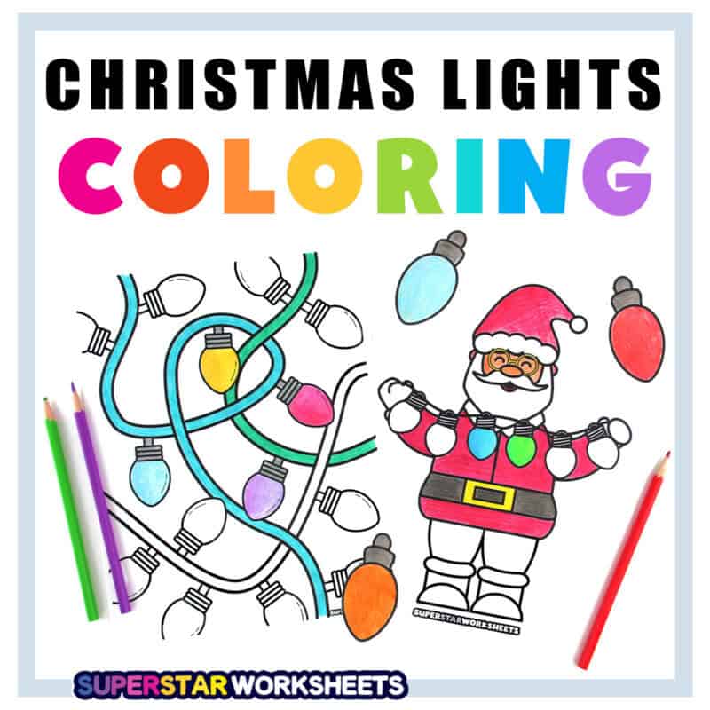 Christmas Lights Coloring Pages (Free Printables) - Superstar Worksheets