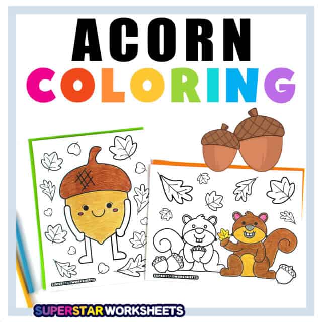 Acorn Coloring Pages (Free Printables) - Superstar Worksheets