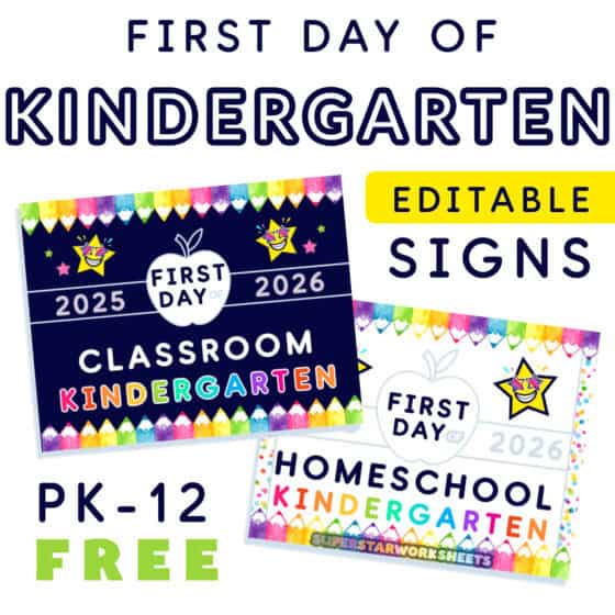 First Day of Kindergarten Sign (Free Printables) - Superstar Worksheets