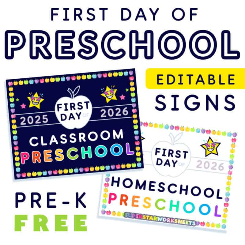 First Day of Preschool Signs (Free Printables) - Superstar Worksheets