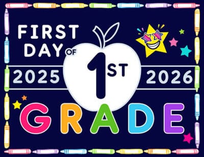First Day of School Sign (Free Printables) - Superstar Worksheets