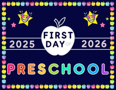 First Day of Preschool Signs (Free Printables) - Superstar Worksheets