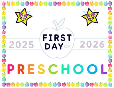 First Day of Preschool Signs (Free Printables) - Superstar Worksheets