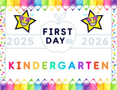 First Day of Kindergarten Sign (Free Printables) - Superstar Worksheets