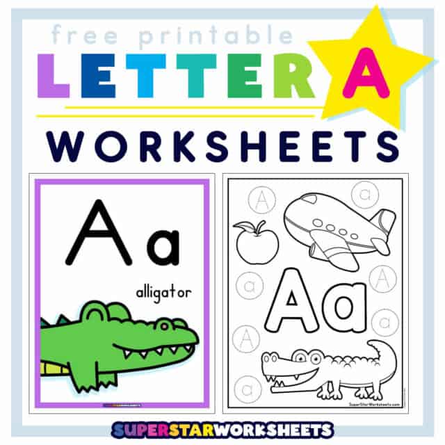 Letter A Worksheets - Superstar Worksheets