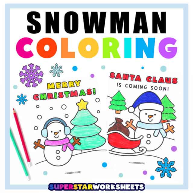 Snowman Coloring Pages (Free Printables) - Superstar Worksheets